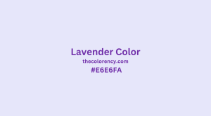 Lavender Color All Explained - The Color Ency