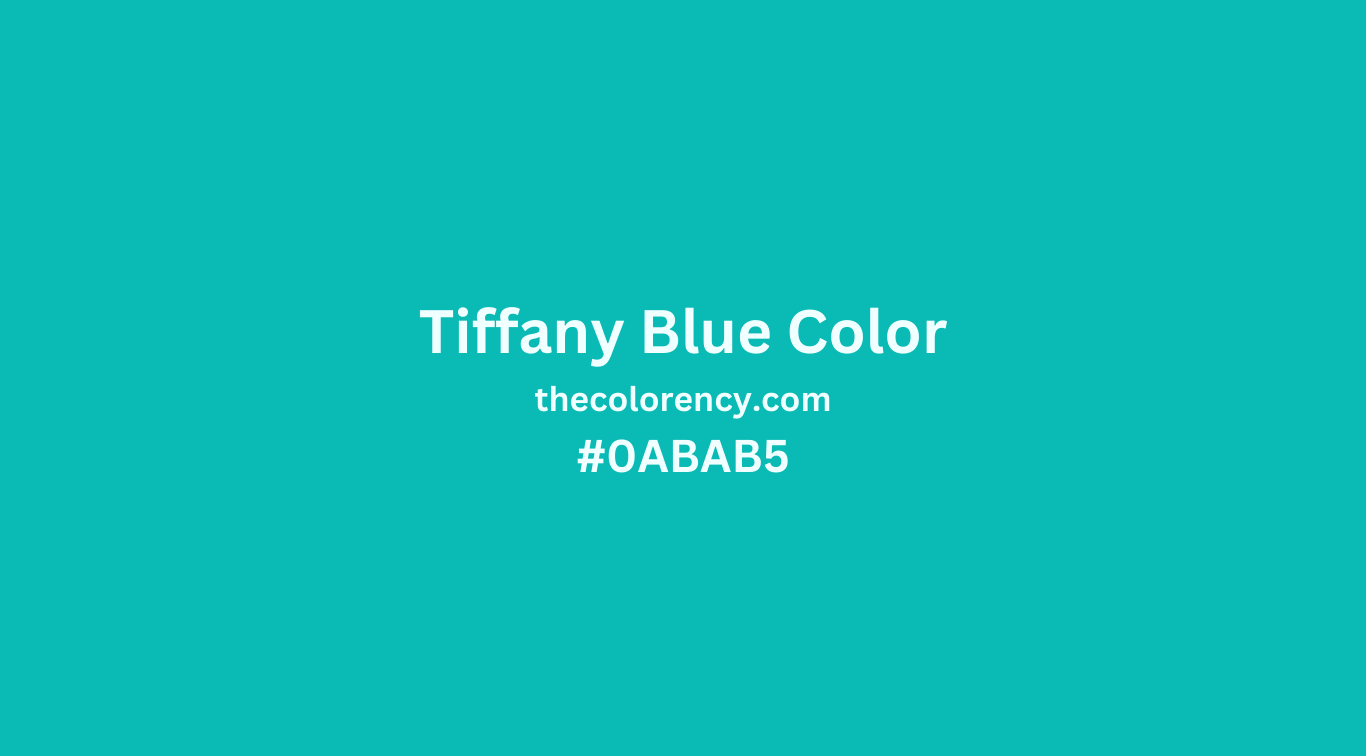 Tiffany Blue Color All Explained - The Color Ency